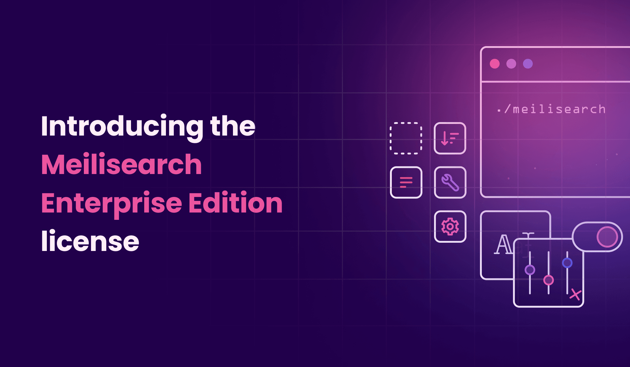 Introducing the Meilisearch Enterprise Edition license
